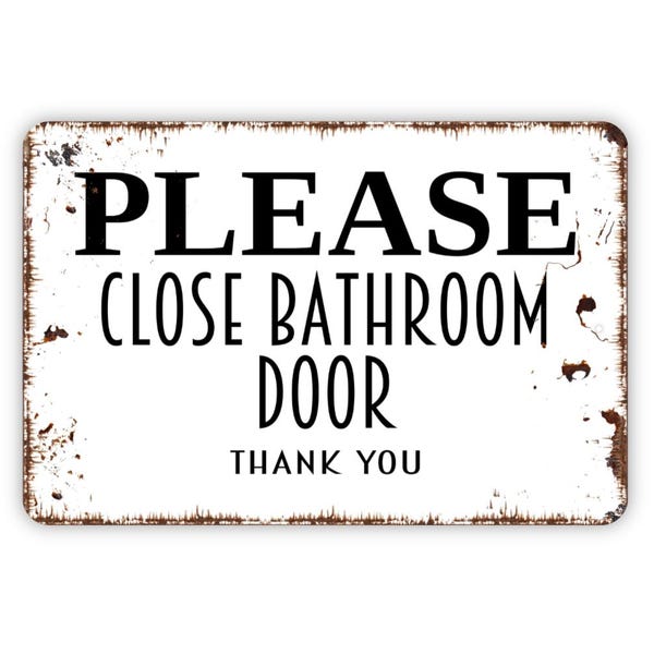 Please Close Door Behind You Sign - Etsy