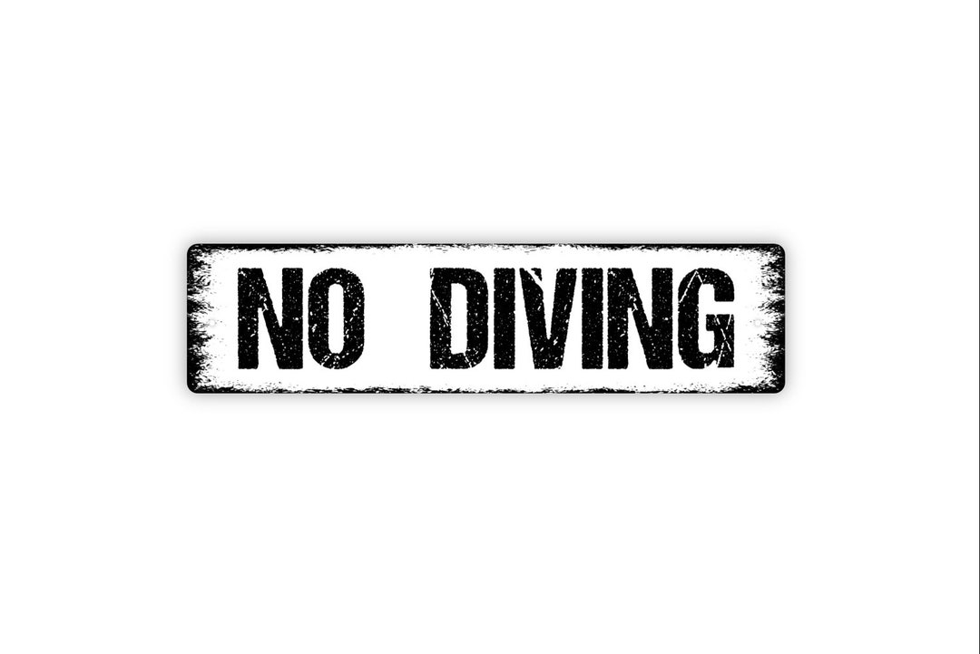 No Diving Sign - Swimming Pool Rustic Street Metal Sign or Door Name ...