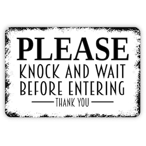 Please Knock and Wait Before Entering Thank You Sign - Metal Indoor or ...