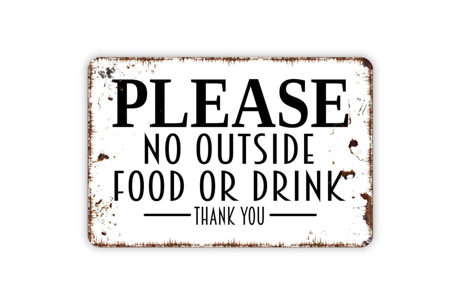 Please No Outside Food or Drink Thank You Sign | Restaurant Cafe Bar ...
