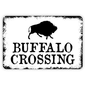 Buffalo Crossing Sign - Bison Farm Metal Wall Art - Indoor or Outdoor ...