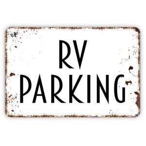 RV Parking Sign - Camper Travel Trailer Reserved for Motorcoach Metal ...