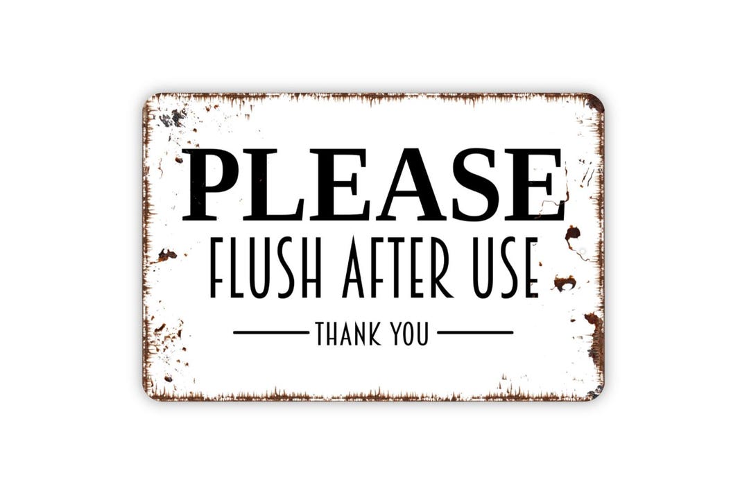 Please Flush After Use Thank You Sign - Restroom Bathroom Metal Wall ...