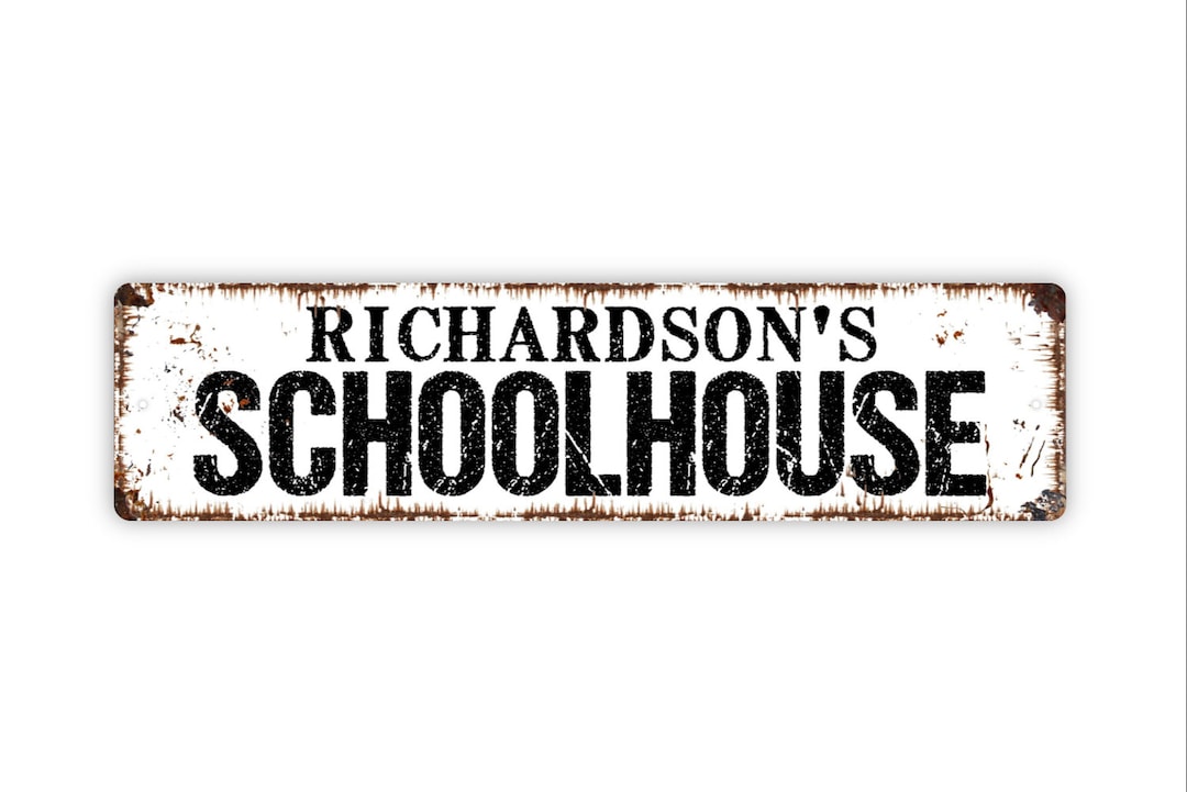 Personalized Schoolhouse Sign - Rustic Street Sign or Door Name Plate ...