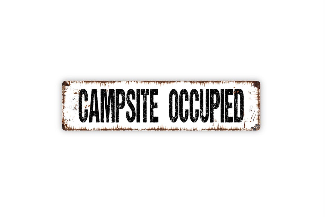 Campsite Occupied Sign - Camping Camper RV Travel Trailer Tent Reserved ...