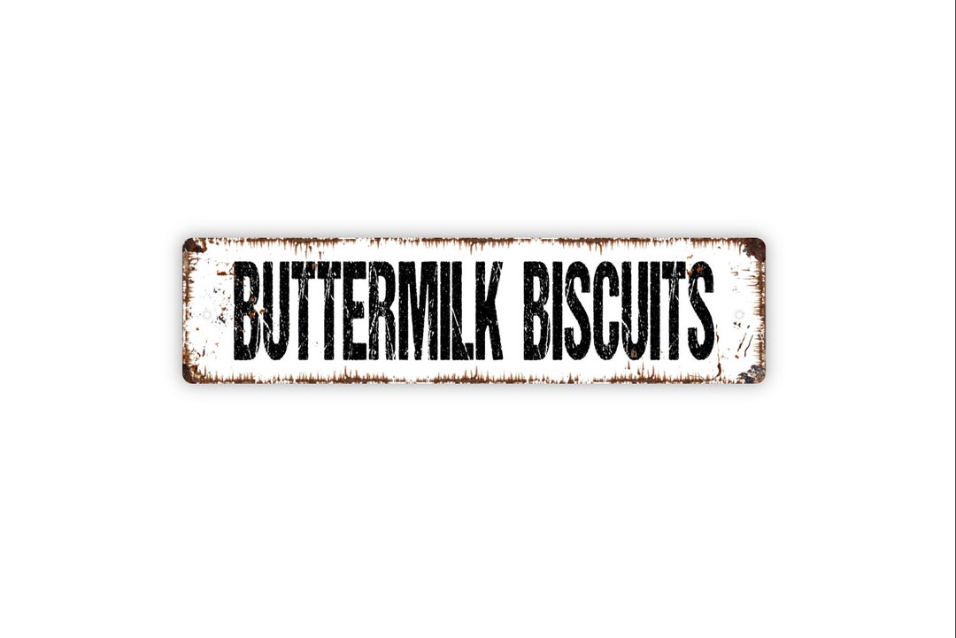 Buttermilk Biscuits Sign - Bakery Breakfast Baked Goods Kitchen Rustic ...