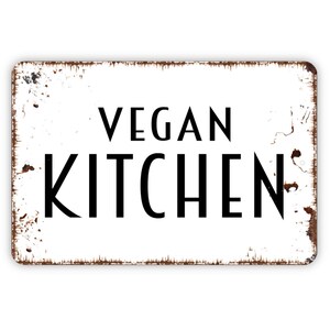 Vegan Kitchen Sign, Metal Sign, Farmhouse Contemporary Modern Wall ...