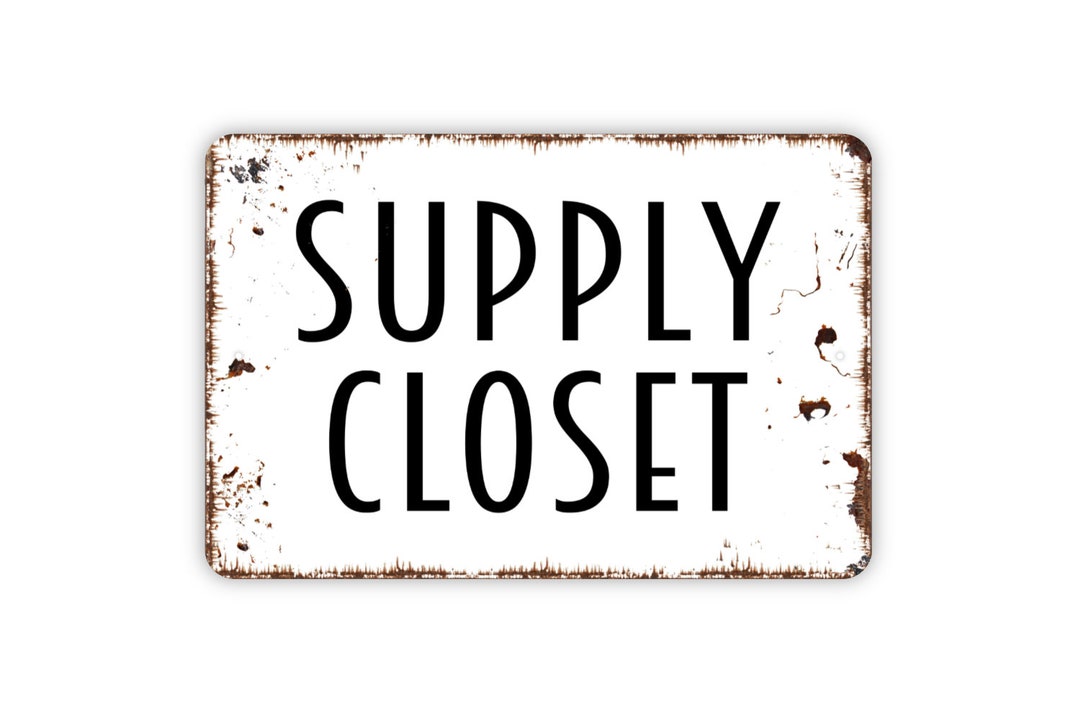Supply Closet Sign, Metal Sign, Farmhouse Contemporary Modern Wall ...