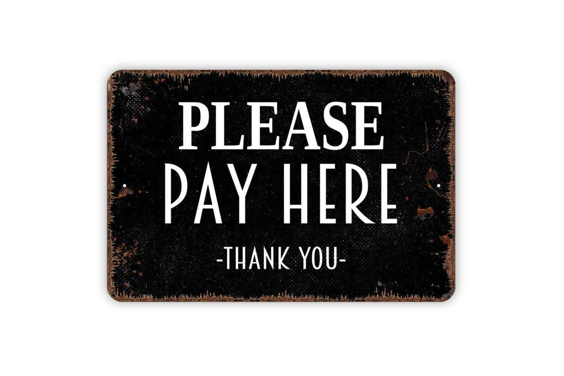Please Pay Here Thank You Sign | Payment Direction Notice for Stores ...