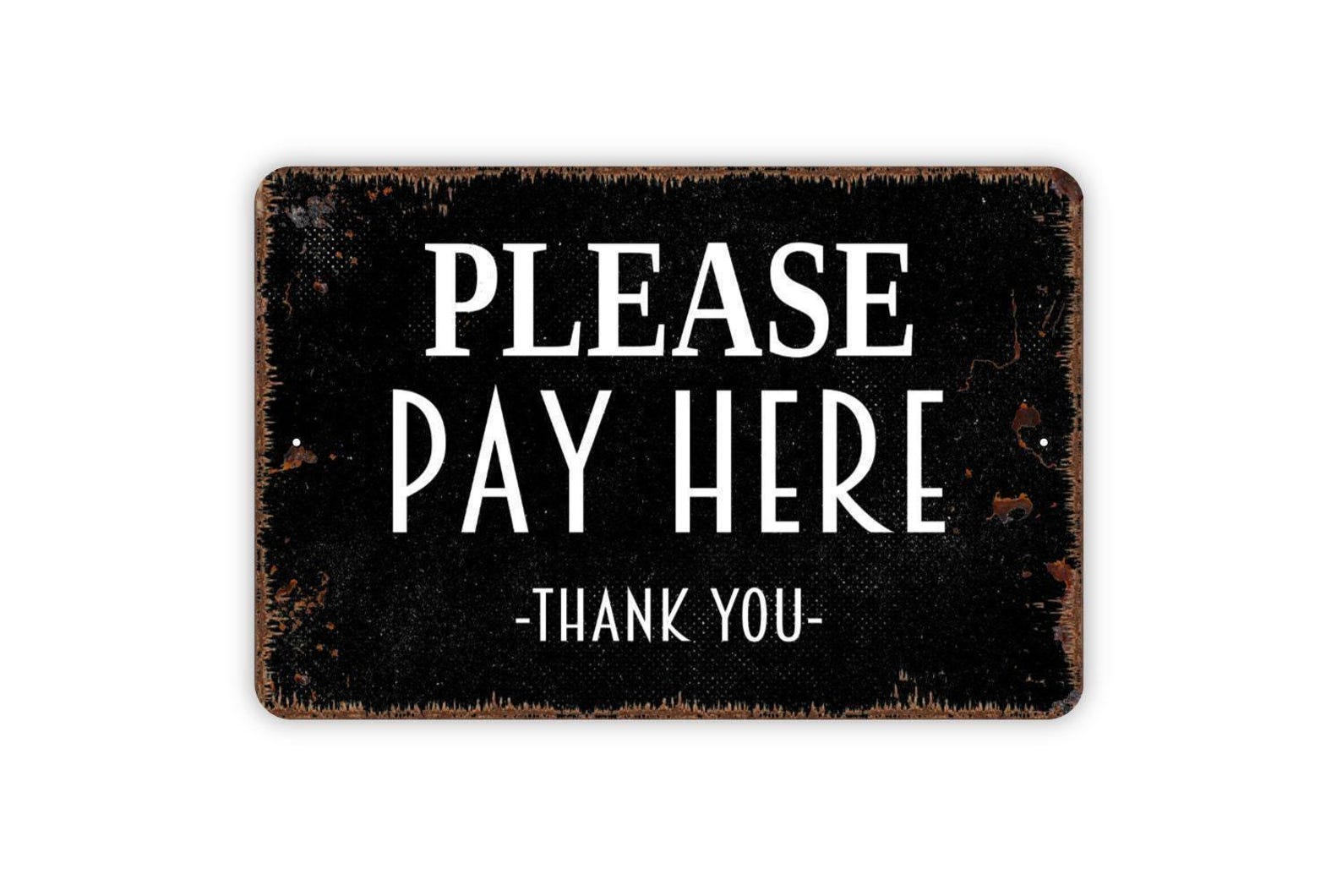 Please Pay Here Thank You Sign | Payment Direction Notice for Stores ...