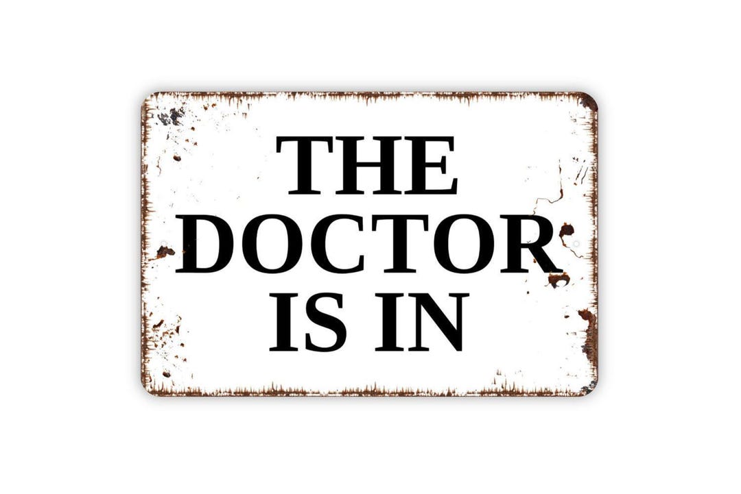 The Doctor is in Sign | Office Door Wall Decor | Metal Sign or Vinyl ...