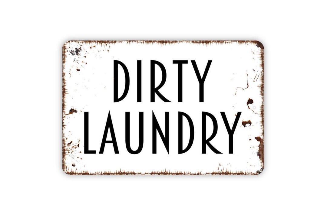 Dirty Laundry Sign, Metal Sign, Farmhouse Contemporary Modern Wall ...
