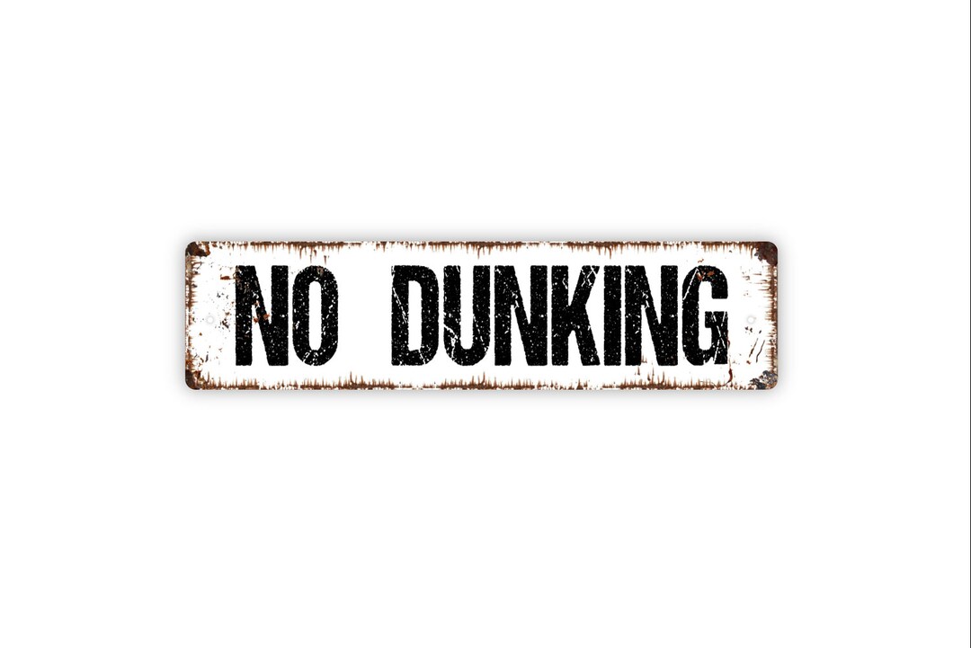 No Dunking Sign - Swimming Pool Basketball Hoop Rustic Custom Metal ...