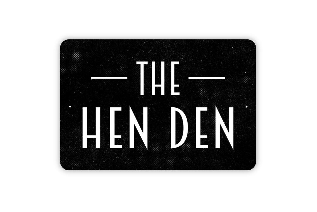 The Hen Den Sign | Farm Chicken Coop Wall Decor | Hen House Entry Sign ...