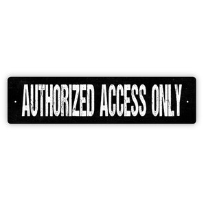 Authorized Access Only Sign - Etsy