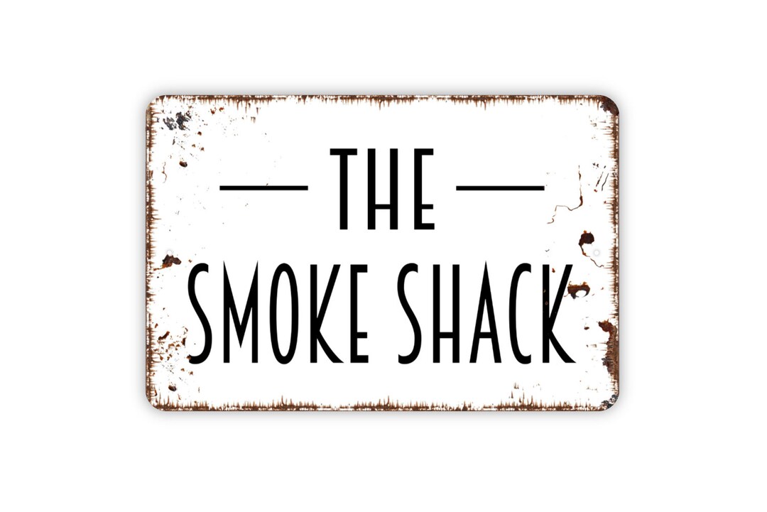 The Smoke Shack Sign - Metal Wall Art - Indoor or Outdoor - Etsy