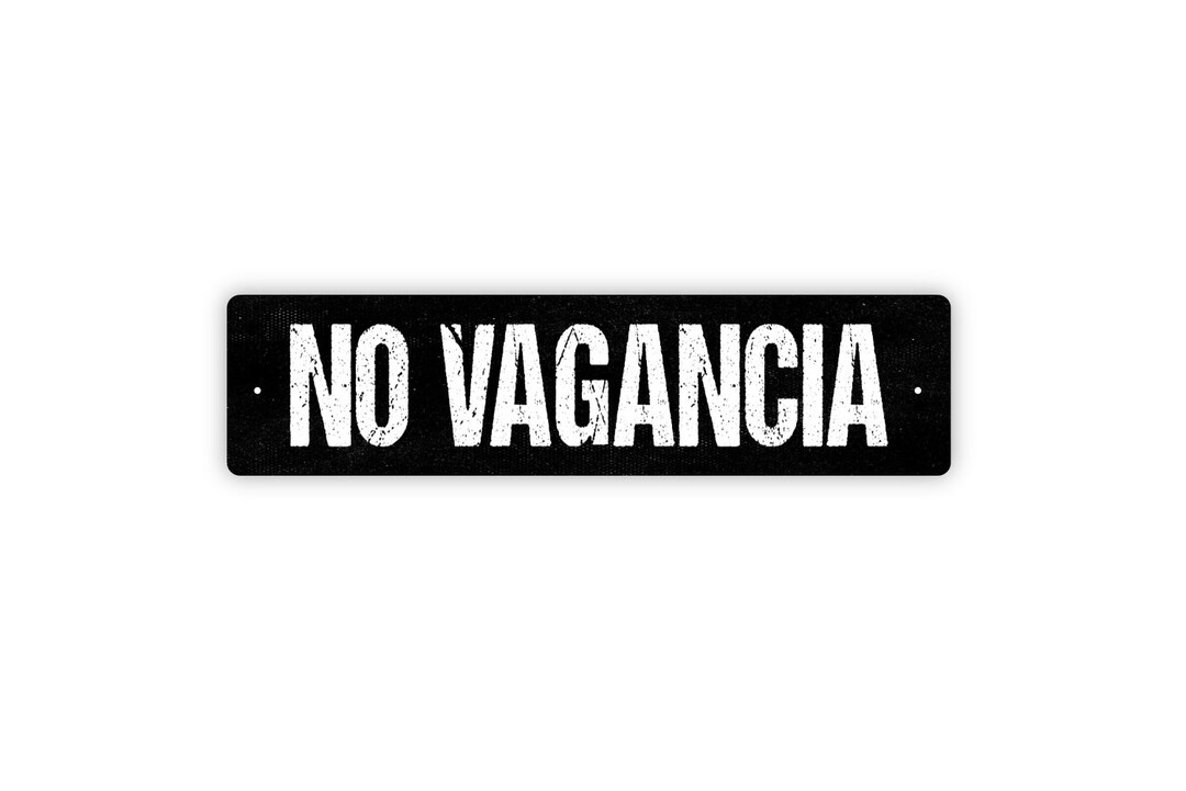 No Vagancia Sign - No Loitering Spanish Metal Rustic Street Sign or ...
