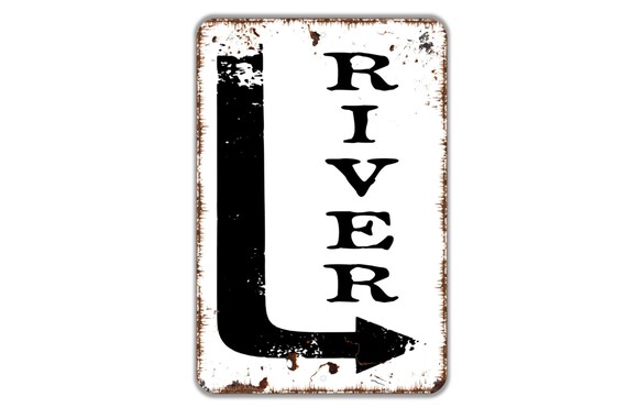 River With Right or Left Arrow Sign Custom Home or Business - Etsy