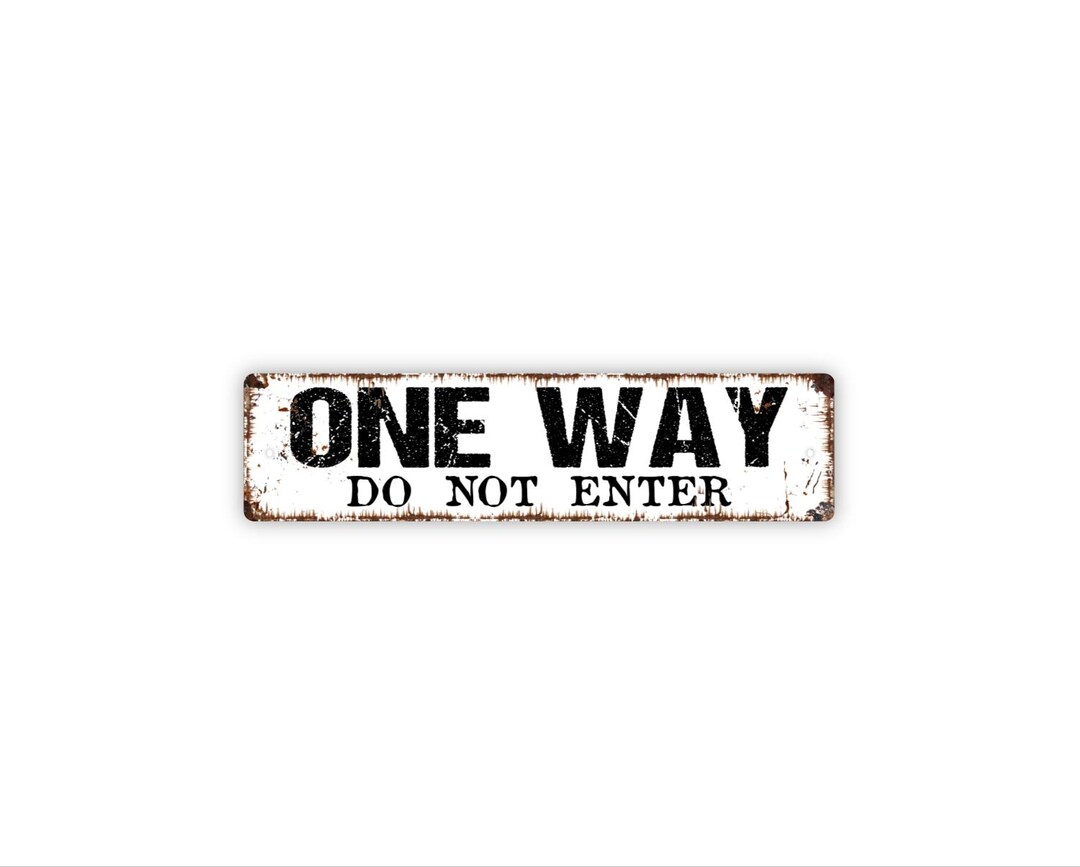 One Way Do Not Enter Sign | Traffic Direction Warning Sign | Private ...