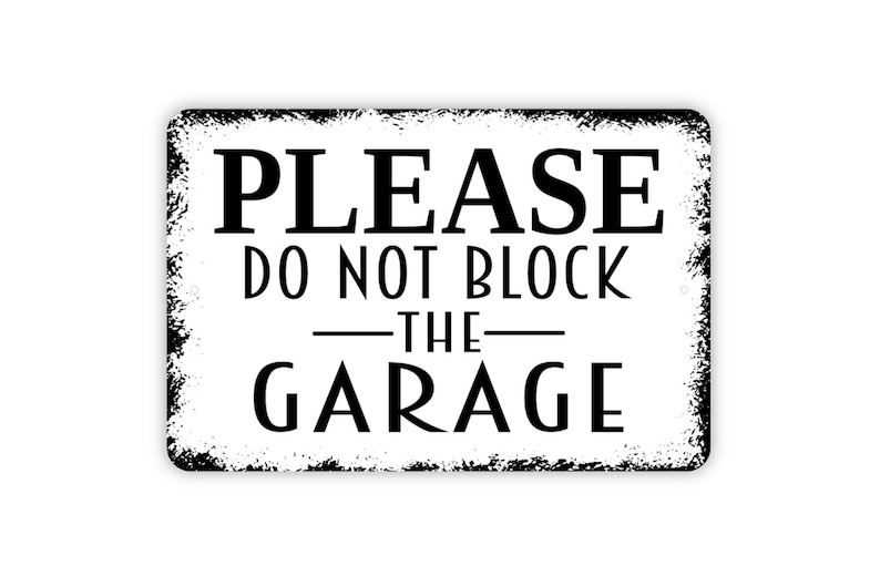 Please Do Not Block the Garage Sign Custom Modern Wall Metal - Etsy