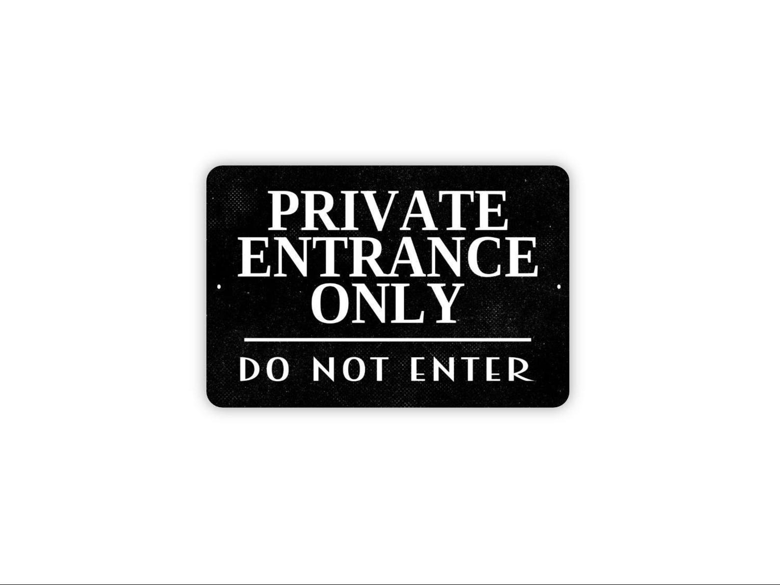 Private Entrance Only Do Not Enter Sign Metal Restroom Sign Canvas ...