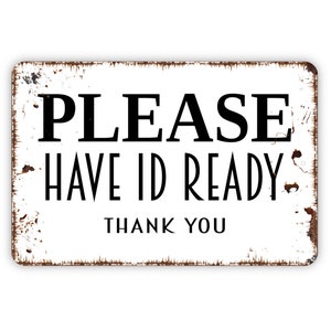 Please Have ID Ready Thank You Sign - Metal Small Business Wall Art - Etsy