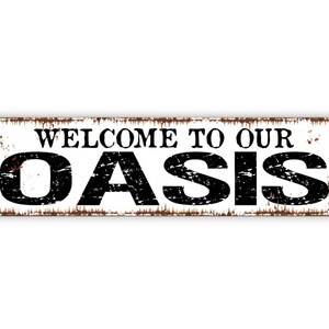 Welcome to Our Oasis Sign Rustic Street Sign or Door Name | Etsy