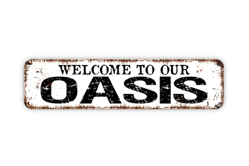 Welcome to Our Oasis Sign Rustic Street Sign or Door Name | Etsy