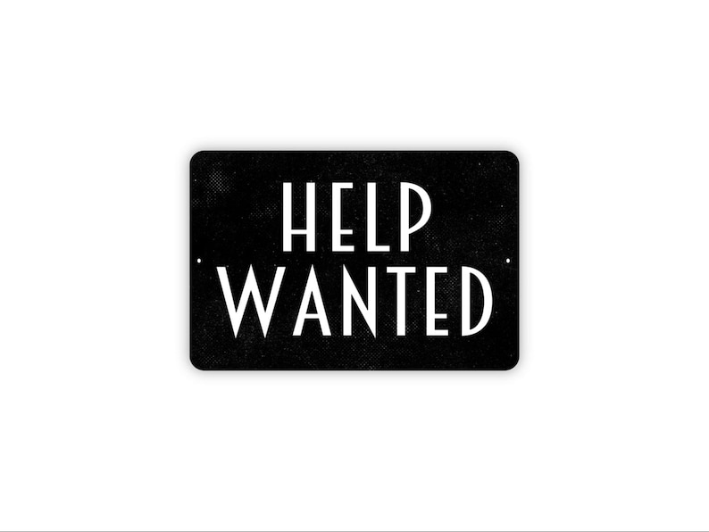 Letrero de "Se busca ayuda" / Letrero de empresa "Se busca personal ...