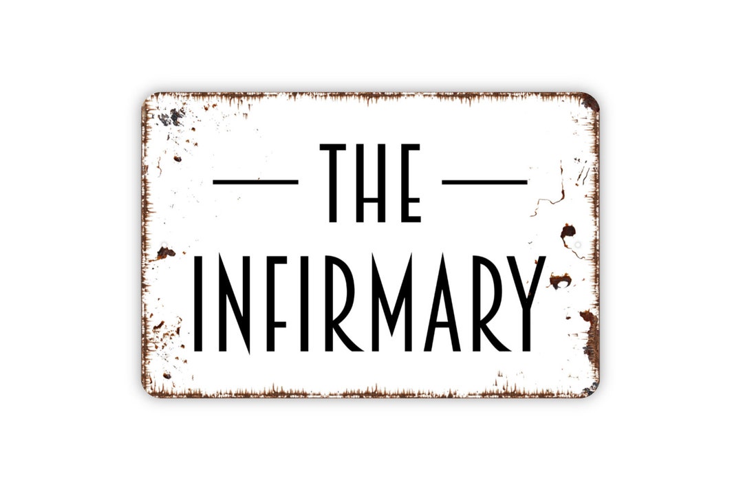 The Infirmary Sign, Metal Sign, Custom Farmhouse Kitchen Wall Metal ...