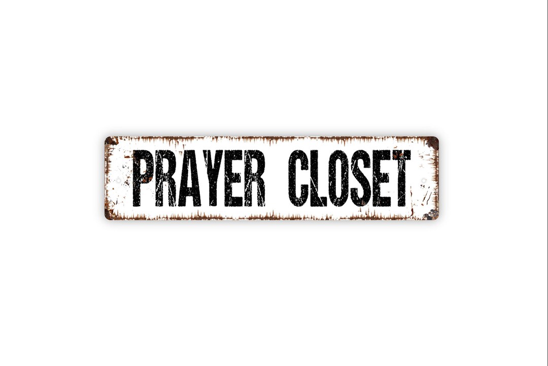 Prayer Closet Sign War Room Spiritual Warrior Pray Praise Corner Rustic ...