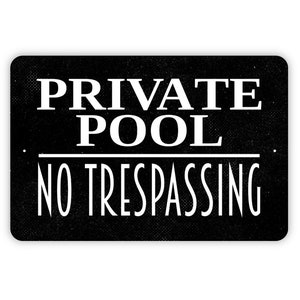 Private Pool No Trespassing Sign - Metal Swimming Pool Wall Art ...