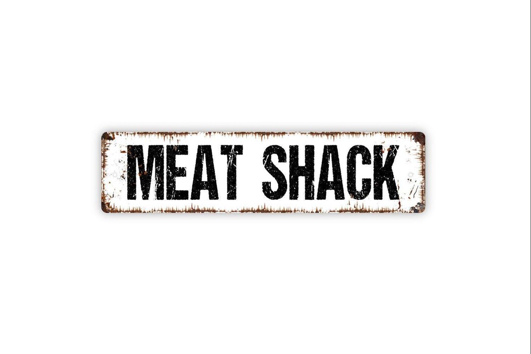 Meat Shack Sign - Kitchen Pantry Backyard Grill Smoke Pit Smoker Vinyl ...