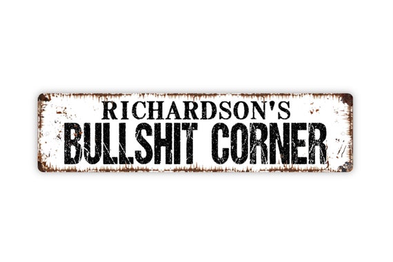 Personalized Bullshit Corner Sign Custom Metal Sign Rustic - Etsy