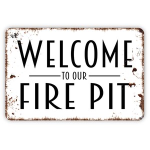 Welcome to Our Fire Pit Sign - Campfire Backyard Farmhouse Wall Decor ...