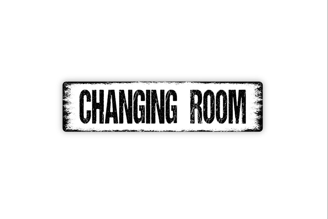 Changing Room Sign Pool House Bath Restroom Locker Room Dressing Room ...