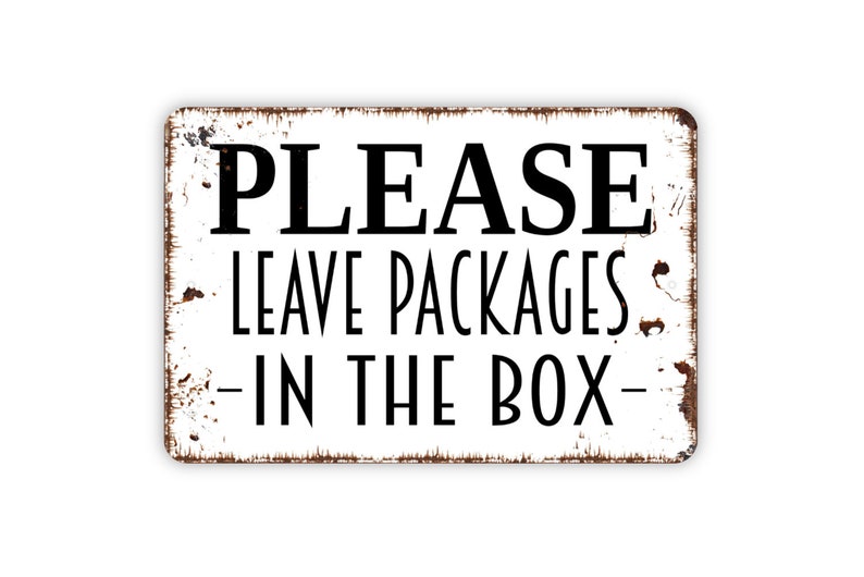Please Leave Packages in the Box Metal Sign Small Business - Etsy