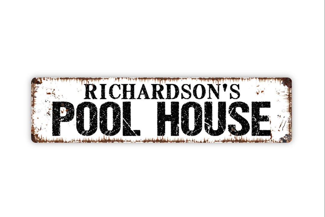 Personalized Pool House Sign, Custom Metal Sign, Rustic Street Sign or ...