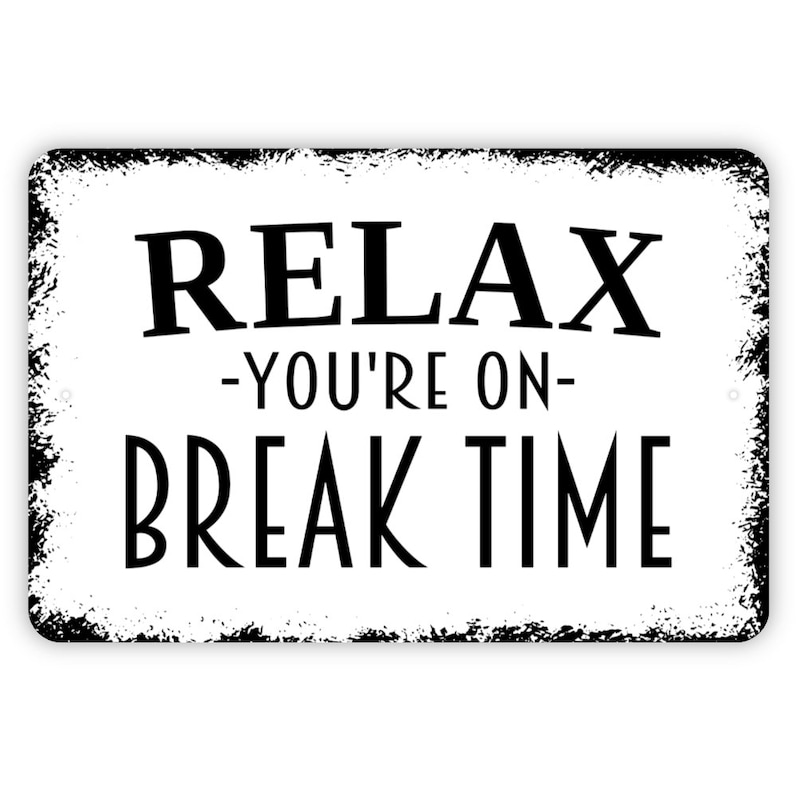 Break Time Signs - Etsy