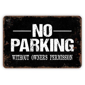 No Parking Without Owner's Permission Sign - Private Property Indoor or ...