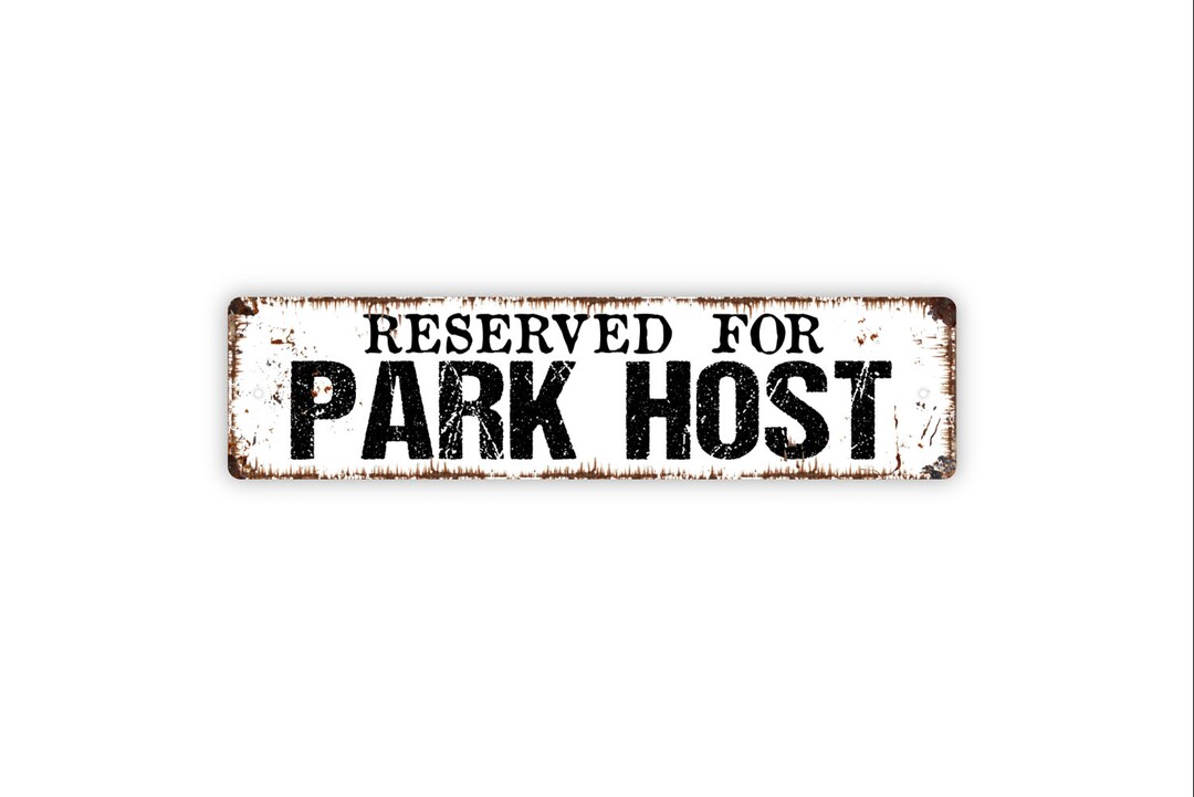 Reserved for Park Host Sign - Campground Travel Trailer RV Camper ...
