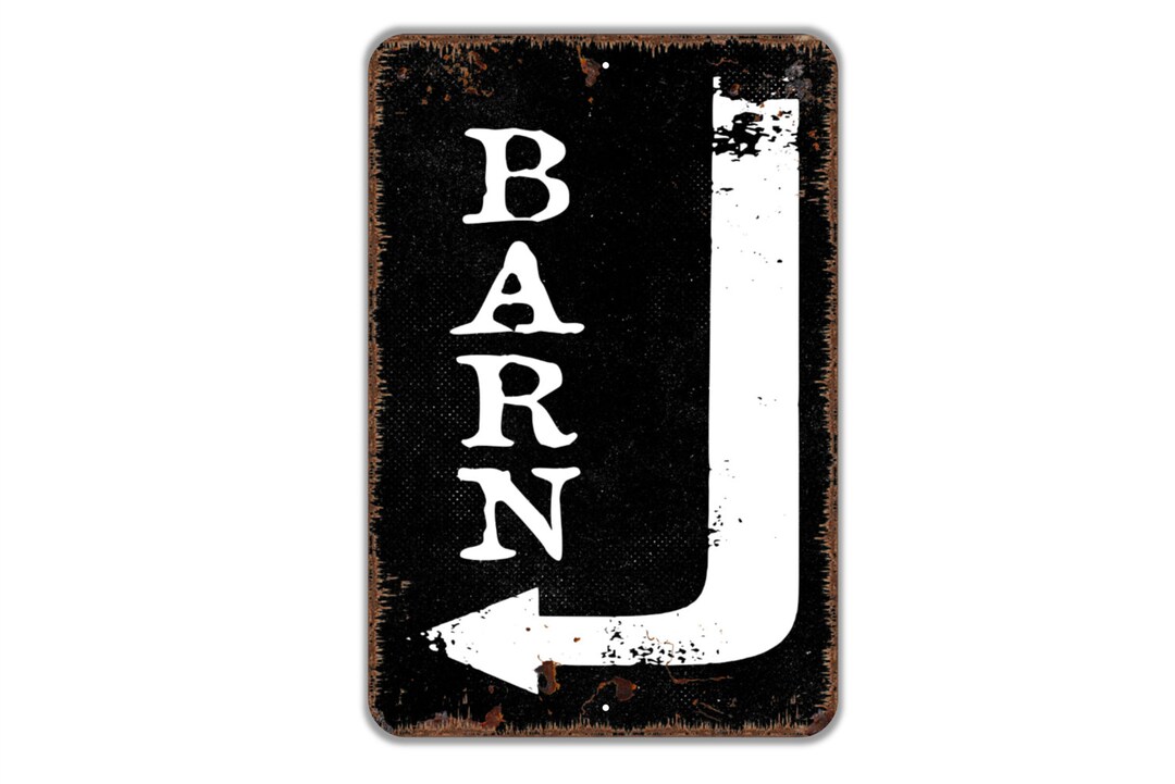 Barn With Right or Left Arrow Sign - Farm Ranch Metal Indoor or Outdoor ...
