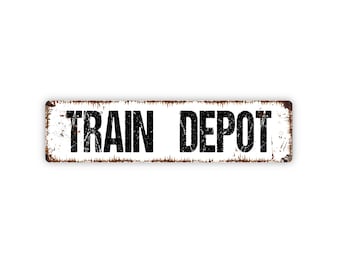 Metal Sign TRAIN DEPOT Station Railway Railroad Freight - Etsy