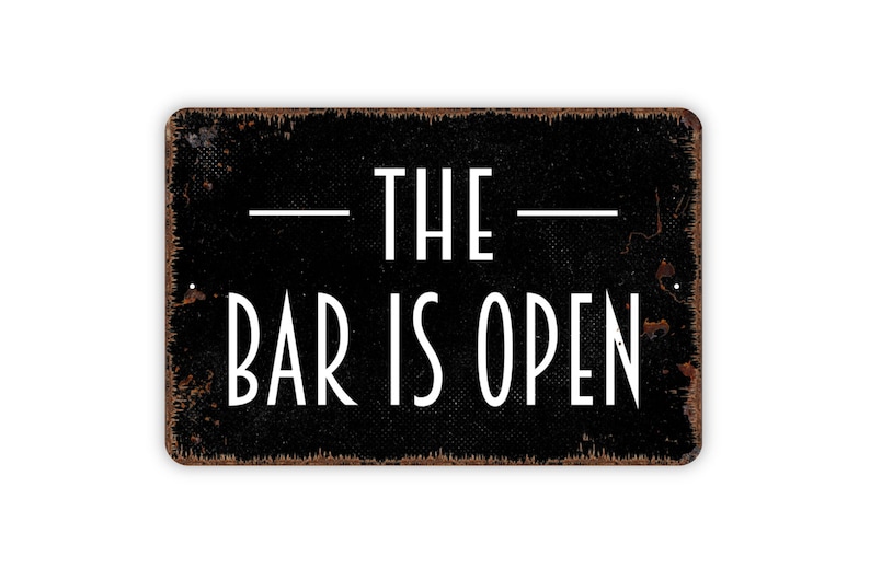 The Bar is Open Sign Metal Wall Art Indoor or Outdoor - Etsy