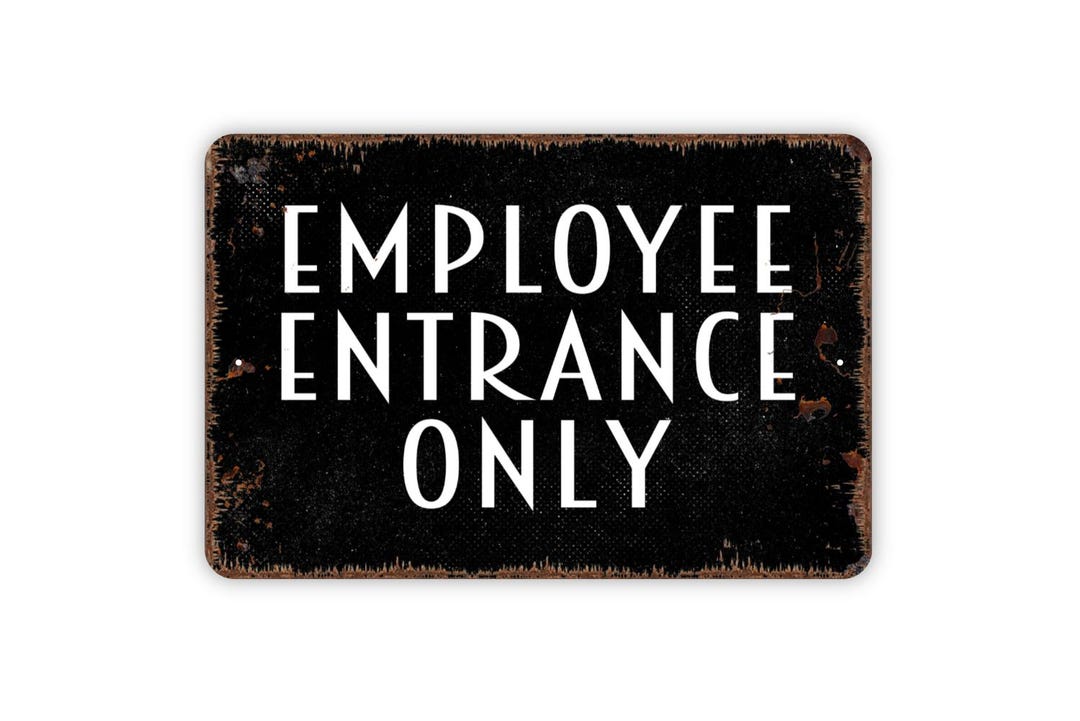 Employee Entrance Only Sign - Staff Only Business Metal Indoor or ...