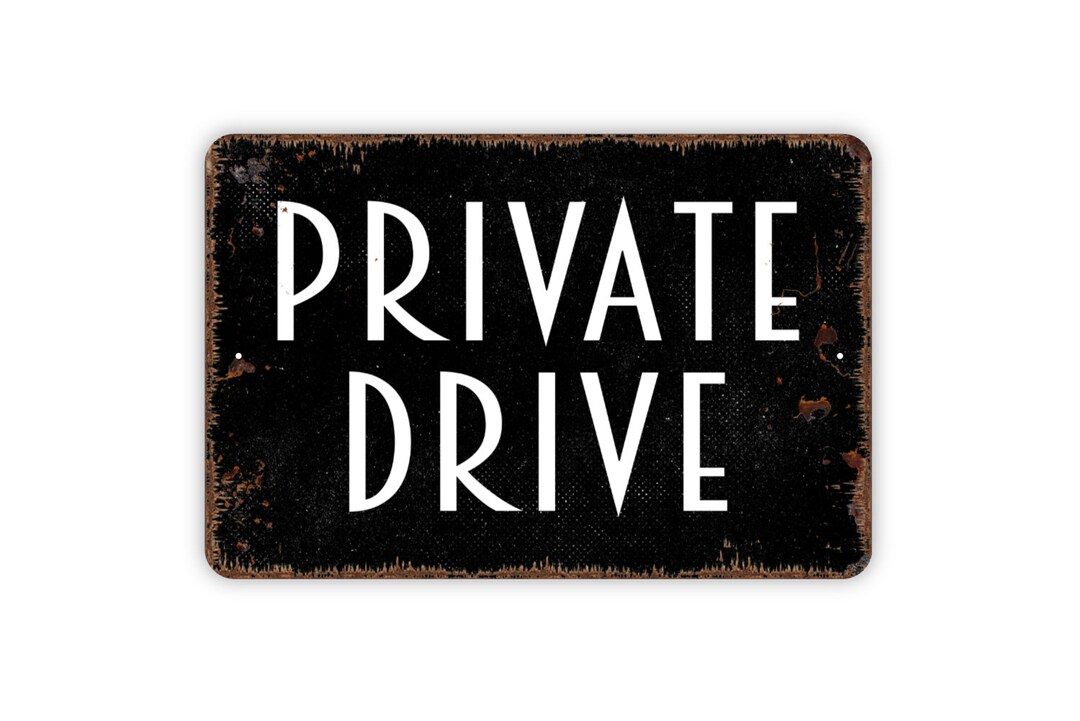 Private Drive Sign - No Trespassing Private Property Metal Indoor or ...