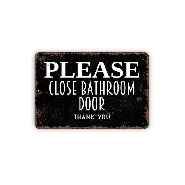Please Close Bathroom Door Sign - Etsy