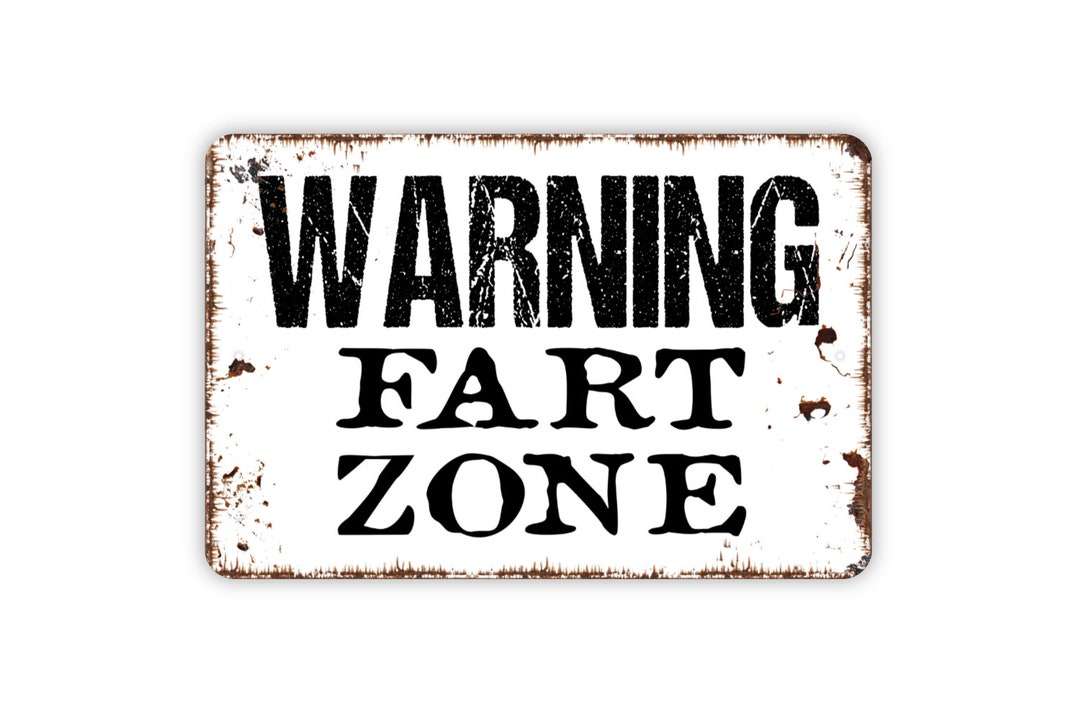 Warning Fart Zone Sign, Funny Bathroom Metal Sign, Contemporary ...
