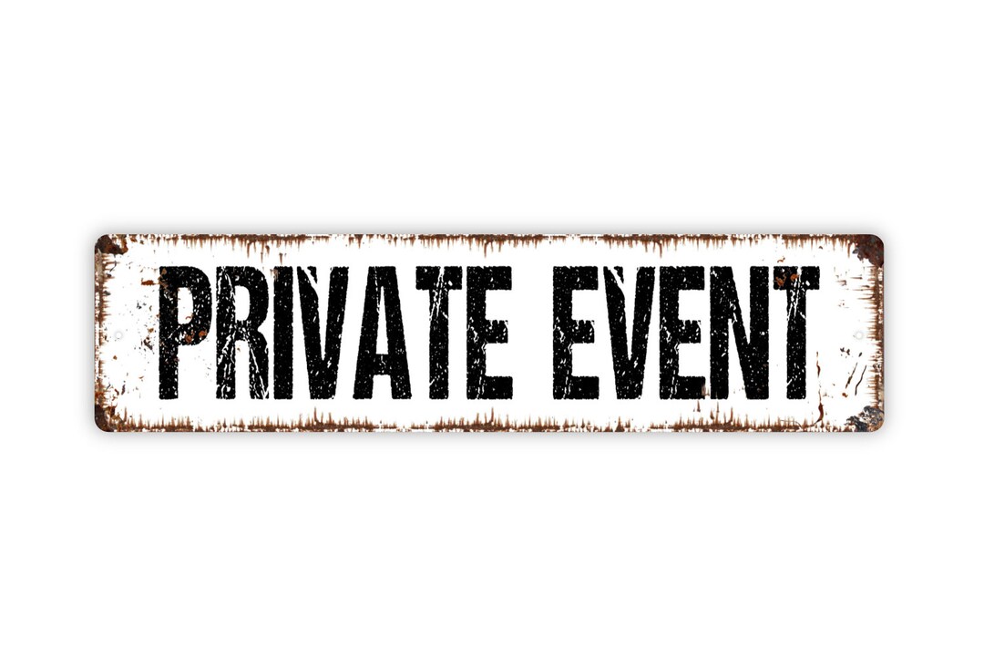 Private Event Sign Welcome to Our House Party VIP Access - Etsy