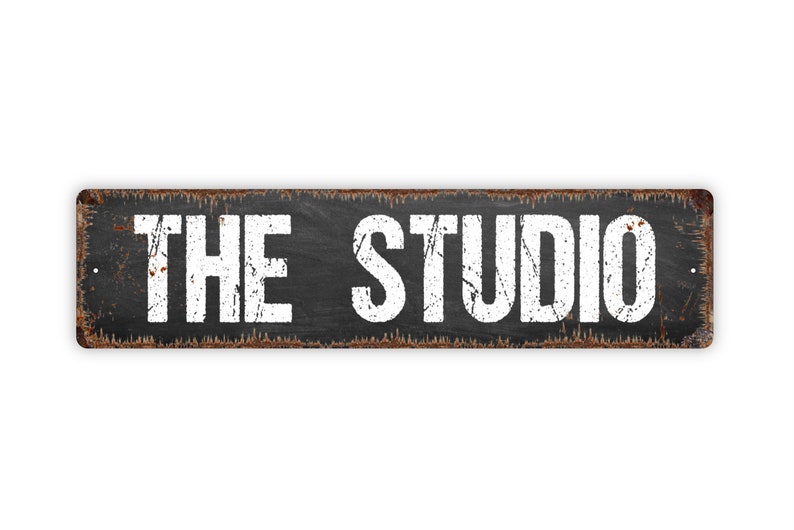 The Studio Sign Custom Metal Sign Rustic Street Sign or Door - Etsy